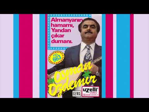 Mavili de Yazma - Osman Özdemir (Almanya'nın Hamamı, Yandan Çıkar Dumanı Albümü)
