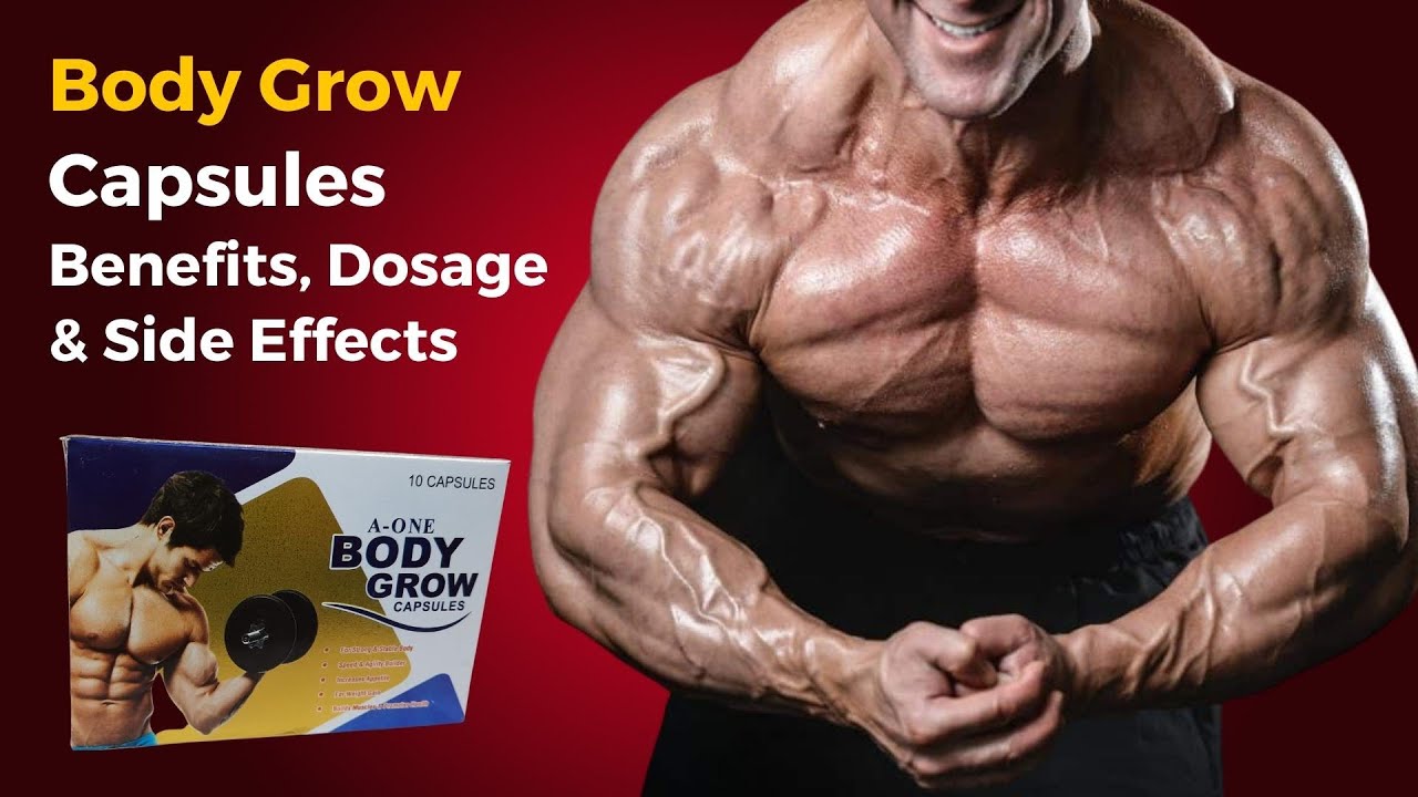 A one Body Grow Capsules Benefits, Dosage and Side Effects | बॉडी ग्रो ...