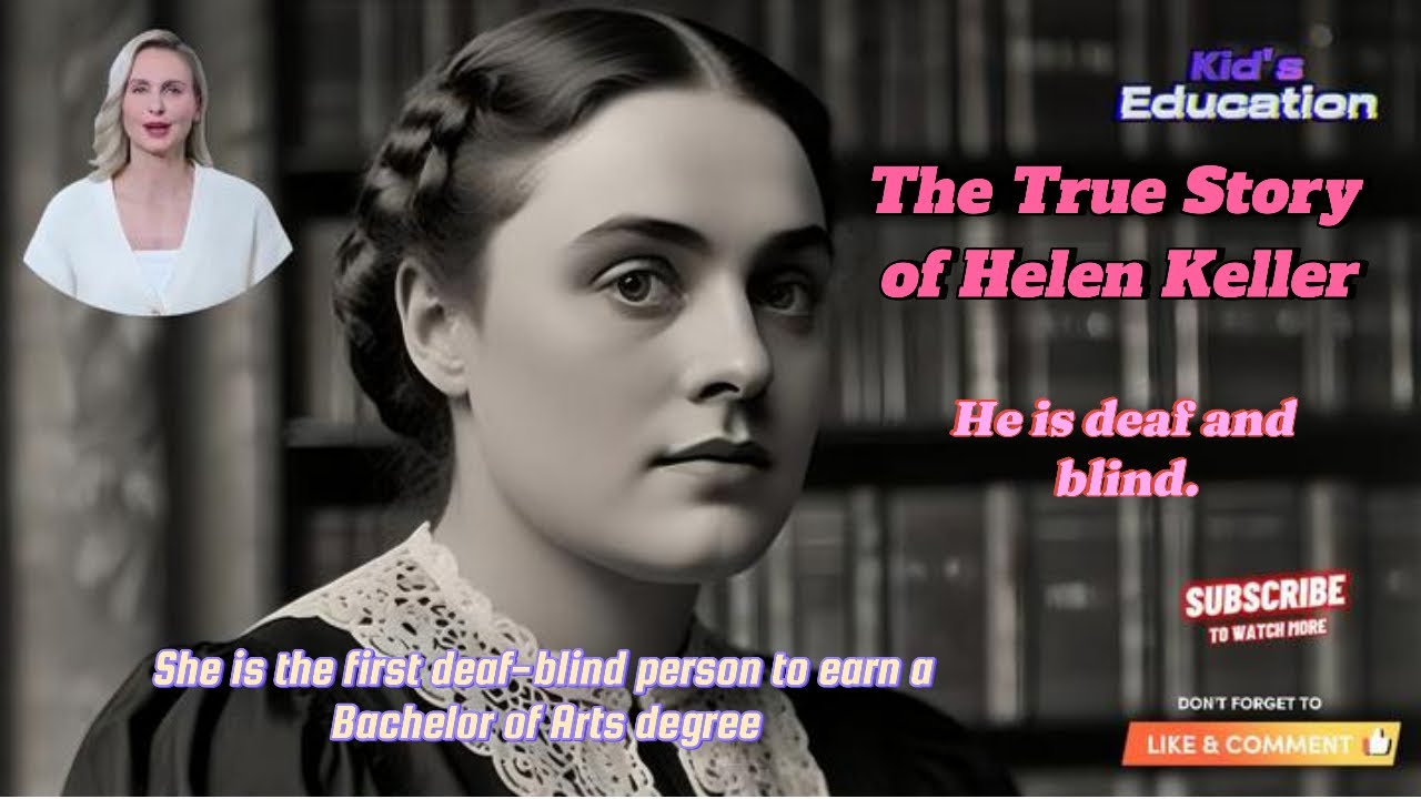 The True Story of Helen Keller - YouTube