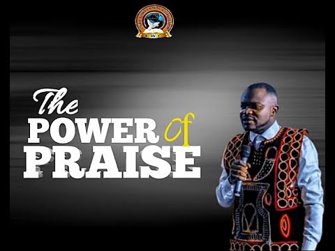 WHAT PRAISE DOES FOR A BELIEVER //THE POWER OF PRAISE //HOW TO PRAISE ...