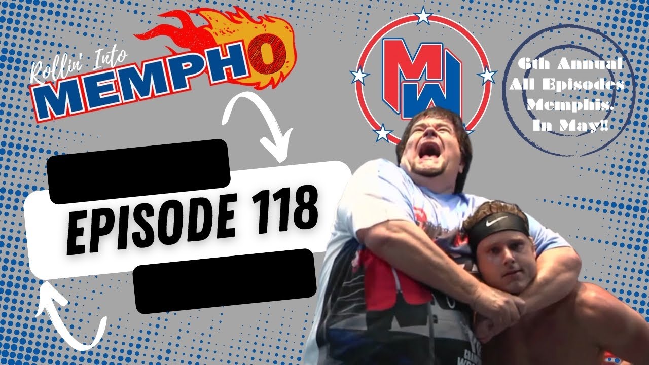 Rollin’ into Mempho Podcast #118 - YouTube