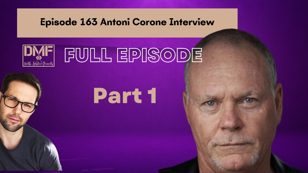 DMF Episode 163 Actor Antoni Corone Interview Part 1 - YouTube