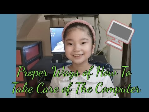 Proper Ways of How to Take Care of The Computer - YouTube