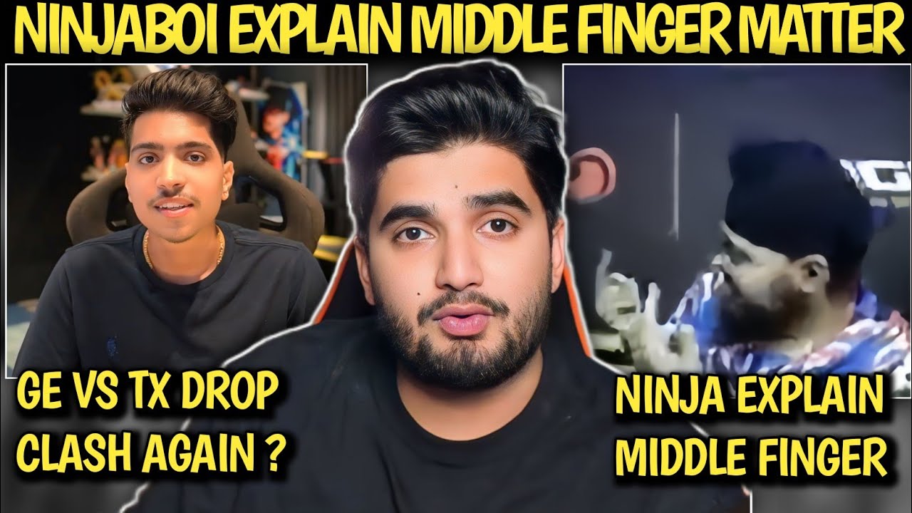 NINJABOI MIDDLE FINGER FULL MATTER EXPLAIN 😱 TX TARGET GE ? 🤯 MAVI ...