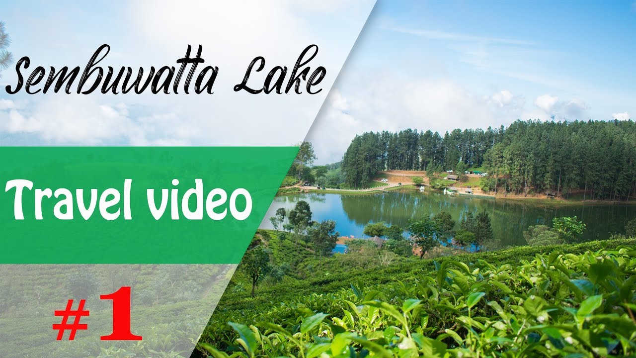 Matale | Sembuwatta lake | Sri Lanka | Travel video #1 - YouTube