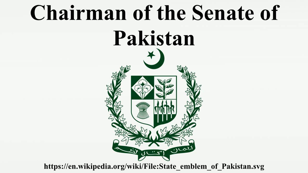 Chairman of the Senate of Pakistan - YouTube