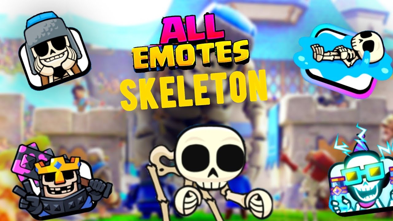 ALL Skeleton Emotes In Clash Royale 2016_2025 - YouTube