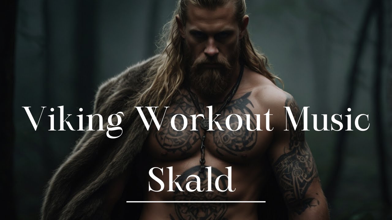 Skald | 1 Hour Viking Music for Your Workout Bodybuilding & Training in ...
