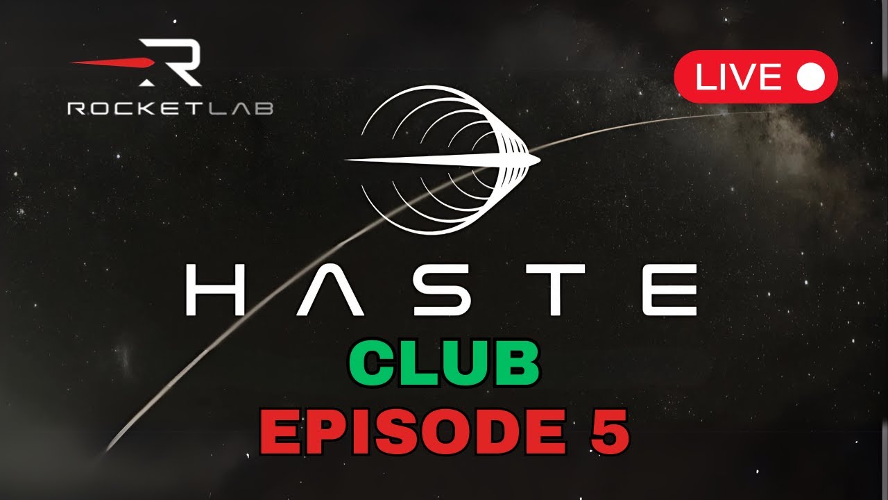 Rocket Lab Haste Club - Payloads, Power Moves, and the Path Forward! - YouTube