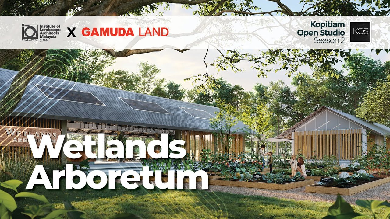 KOS Season 2, EP04 - Gamuda Land, Wetlands Arboretum - YouTube