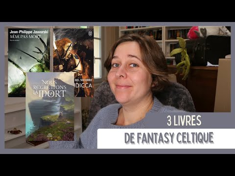 3 livres de fantasy celtique