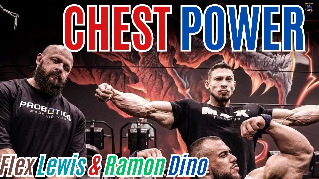 "Ultimate Chest Power: Flex Lewis and Ramon Dino's Workout" - YouTube