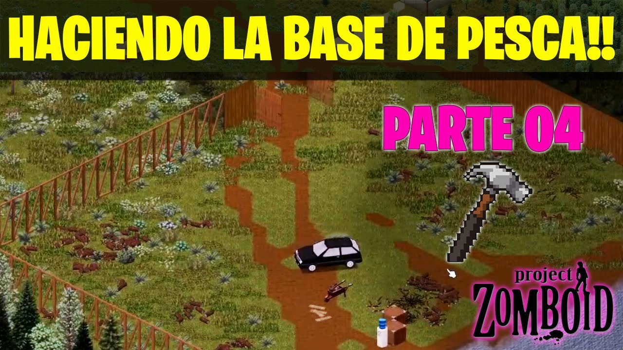 BASE DEL LAGO EN CONSTRUCCION EN PROJECT ZOMBOID - YouTube