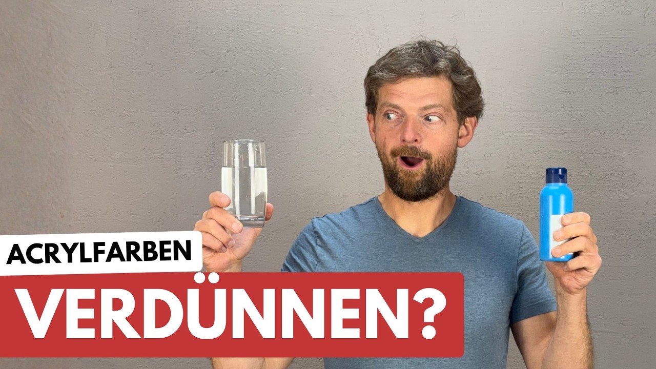 Acrylfarbe Verdünnen Mit Wasser