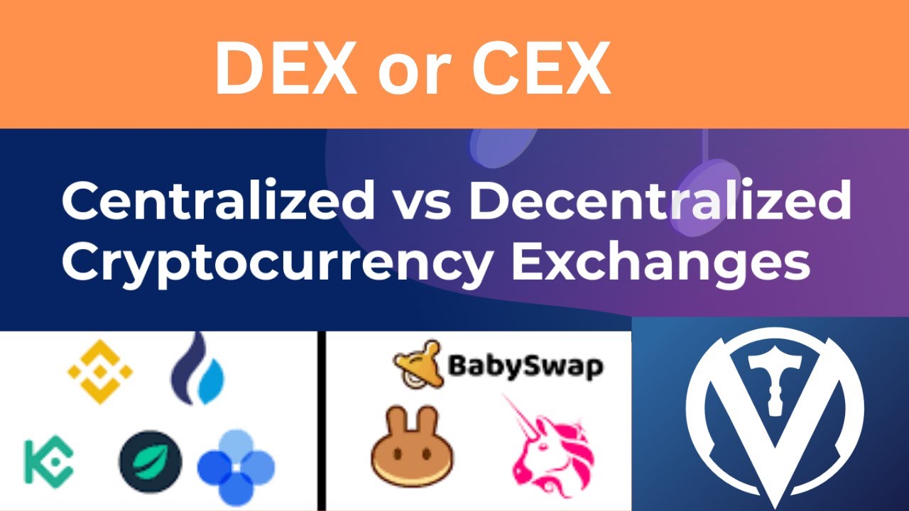Decentralized Exchange Vs Centralized Exchange: A Comparison - YouTube