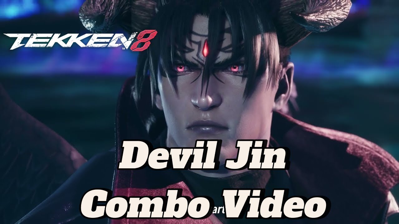 TEKKEN 8 Devil Jin Combo Video - YouTube