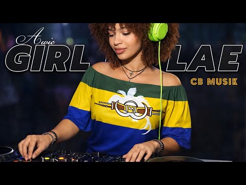 Girl Lo Lae (Awi'c) | CB Musik 