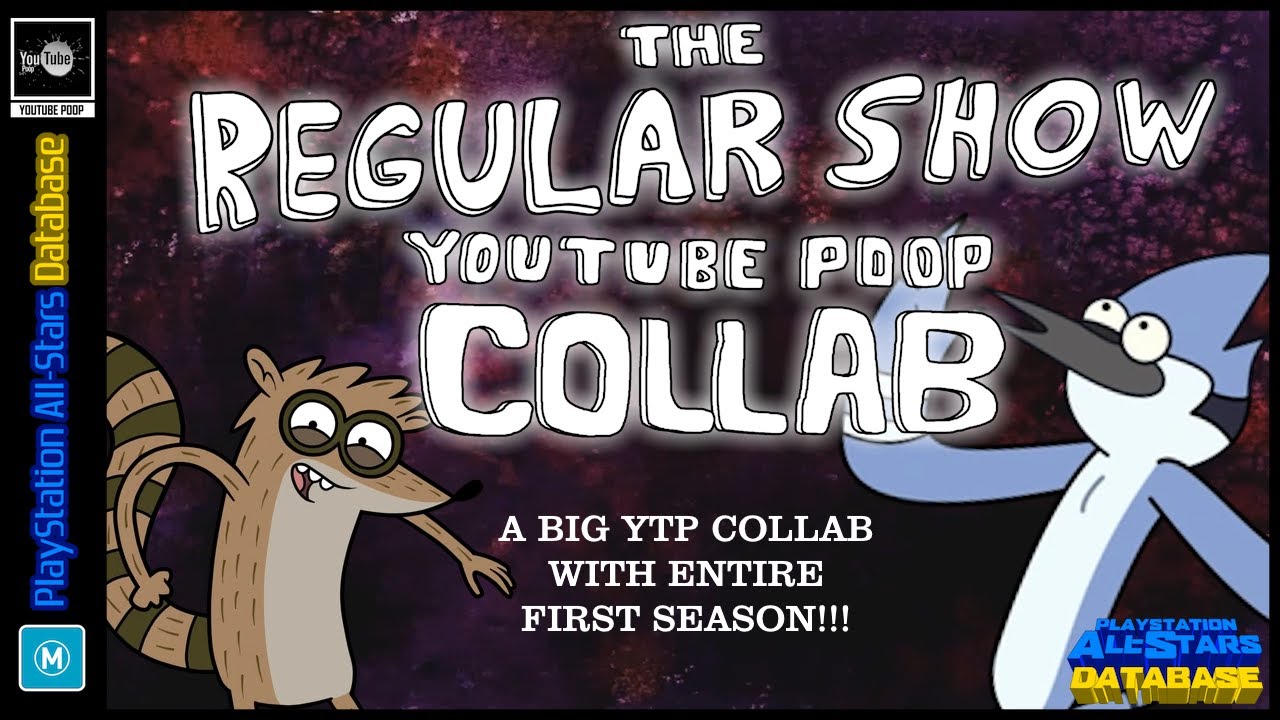 [YTP Collab] The Regular Show YTP Collab [13+ NOT FOR KIDS] - YouTube