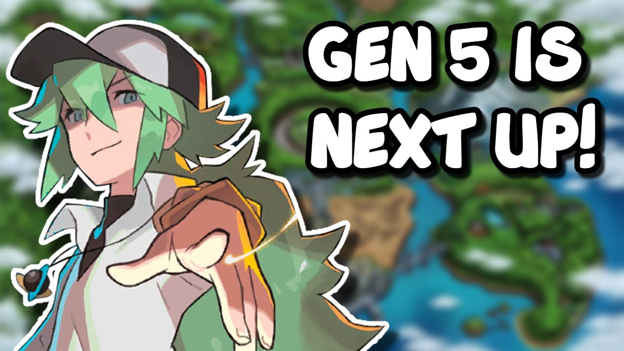 Gen 5 REMAKES? - YouTube