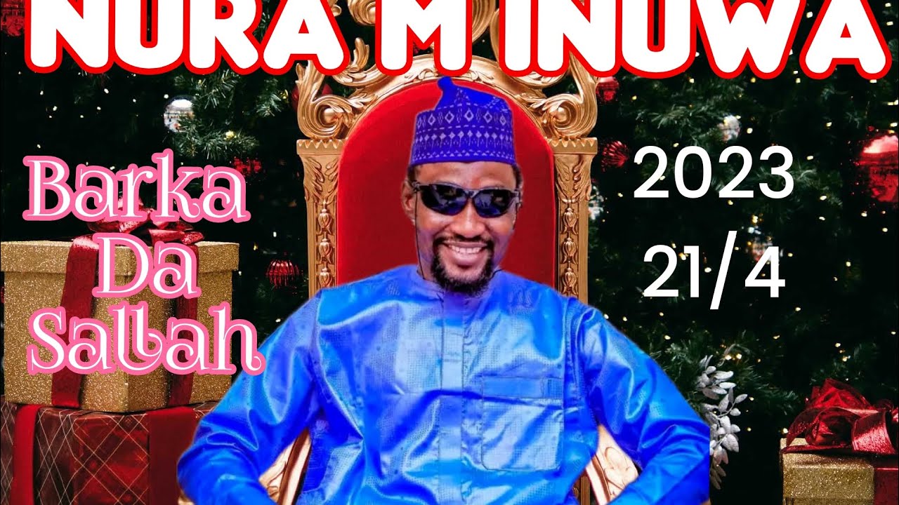 sabuwar wakar barka da sallah nura m inuwa 2023 - YouTube