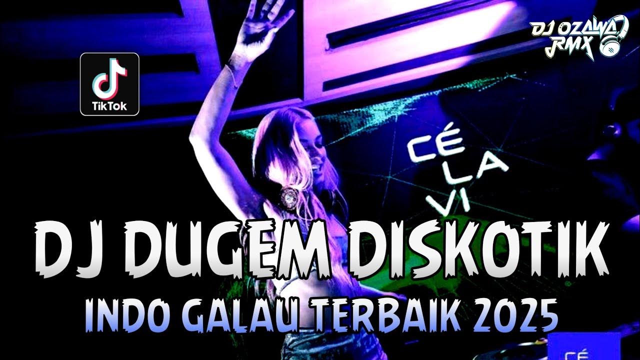 DJ DUGEM DISKOTIK INDO GALAU TERBAIK 2025 !! DJ Aku Milikmu Malam Ini | REMIX FUNKOT TERBARU ...