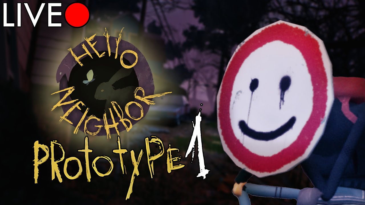 Hello Neighbor 3 Prototype 1 IS OUT! - LIVE 🔴 - YouTube