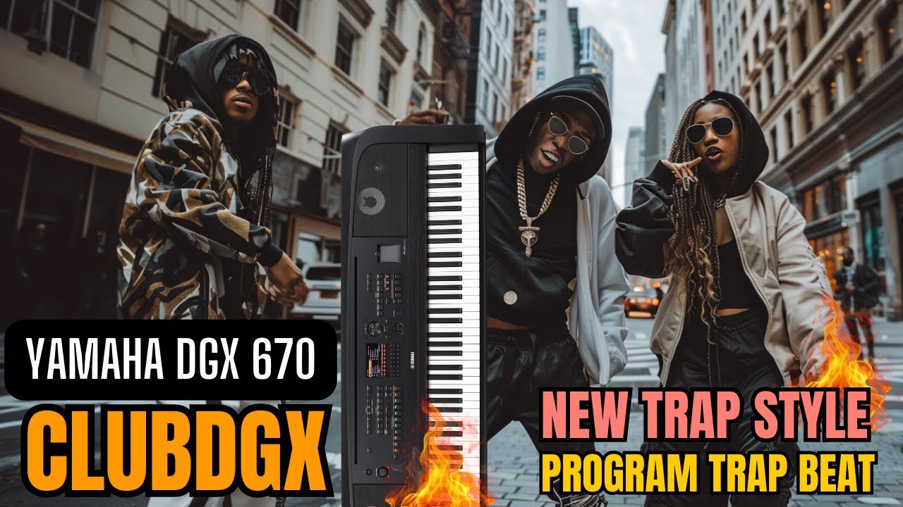 YAMAHA DGX 670: Cooking a DOPE Trap Beat from Scratch NO DAW! - YouTube