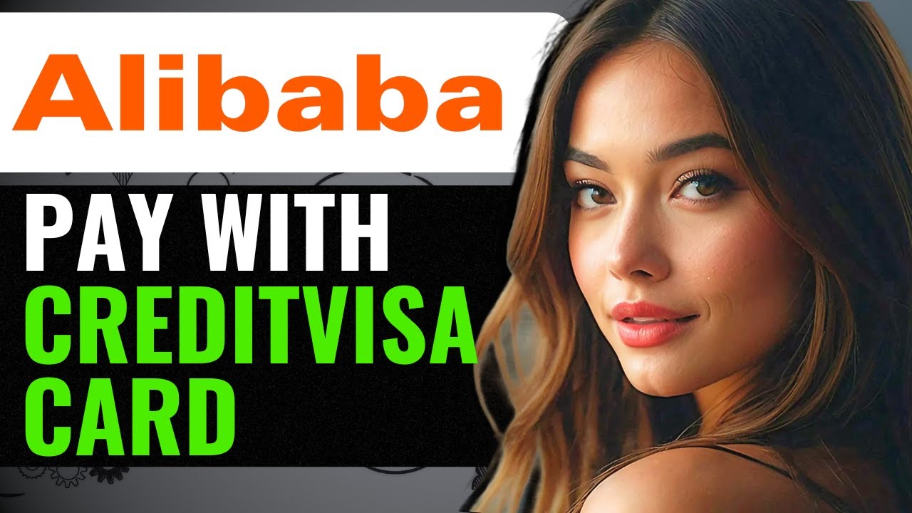 HOW TO PAY ALIBABA WITH CREDITVISA CARD (2024) - YouTube