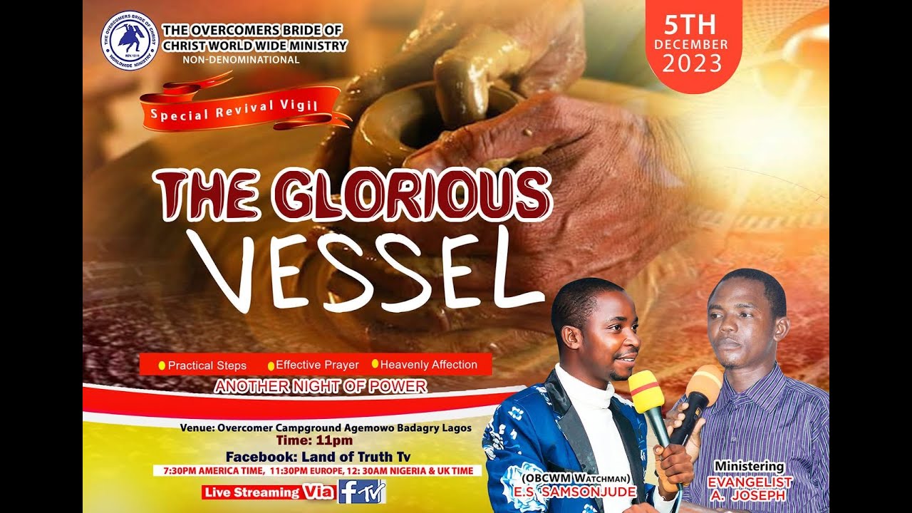 THE GLORIOUS VESSEL || BY EVANGELIST A. JOSEPH - YouTube