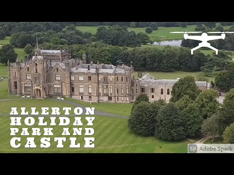 Allerton Holiday Park Church and Castle site from the air! - YouTube