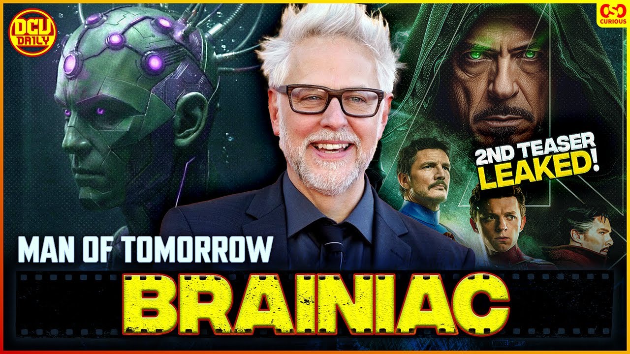 James Gunn's Brainiac Plans! 2nd Avengers Doomsday Trailer Leaks! - DCU ...