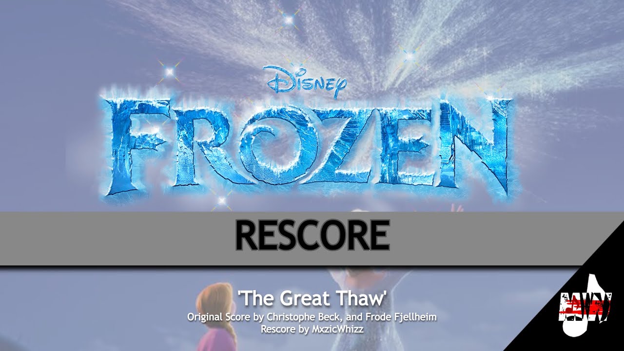 Frozen - 'The Great Thaw' (Rescore) - YouTube