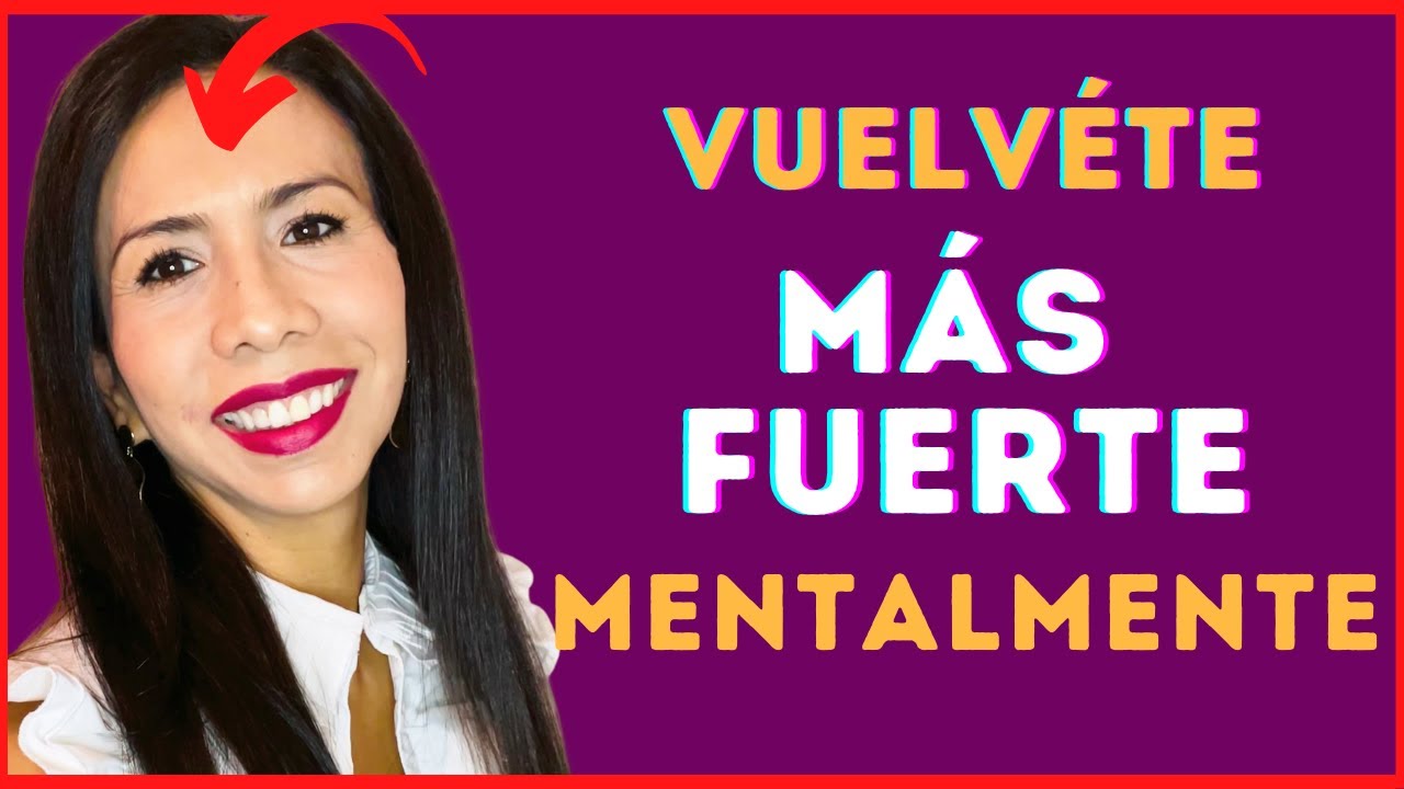 RESILIENCIA: 10 HÁBITOS para Ser Fuerte 💪🏻 EMOCIONALMENTE Y MENTALMENTE ...
