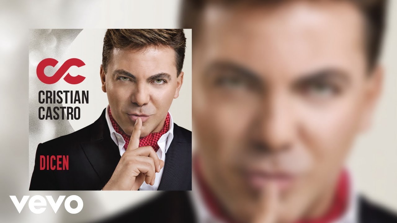Cristian Castro - Dicen (Cover Audio) - YouTube