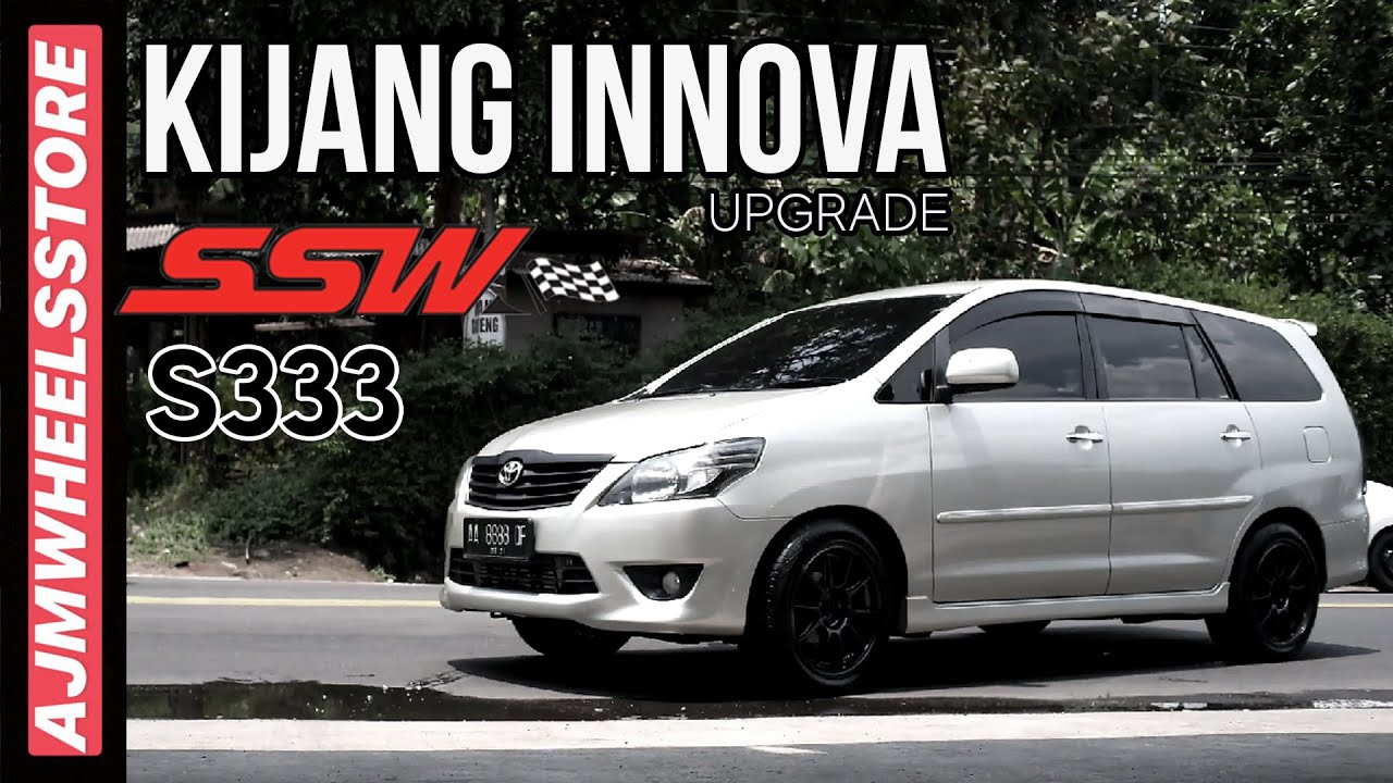 MODIFIKASI TOYOTA KIJANG INNOVA VELG SSW S333 (TC105N ...