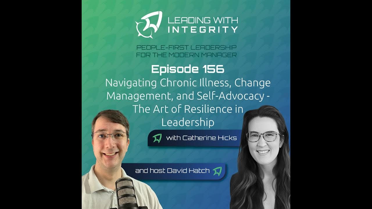 Ep.156: Navigating Chronic Illness, Change Management, and Self-Advocacy - The Art of Resilience ...