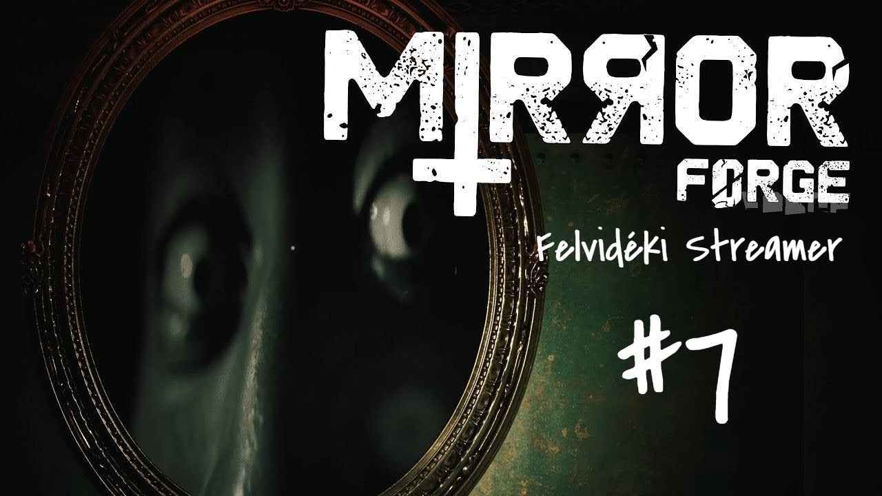 Mirror Forge(PC) #7 - YouTube