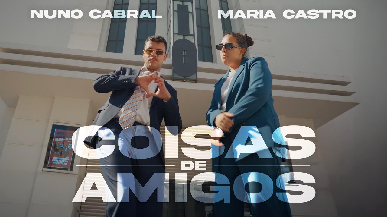 Nuno Cabral, Maria Castro - COISAS DE AMIGOS - YouTube