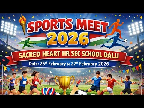 Sports Meet 2026 ll Sacred Heart Hr.Sec. School ll Dalu