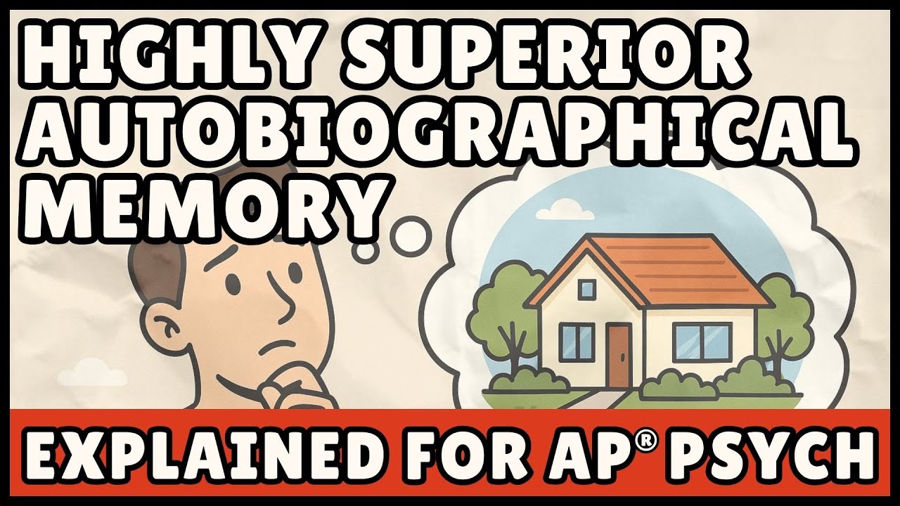Highly Superior Autobiographical Memory (AP Psychology) - YouTube