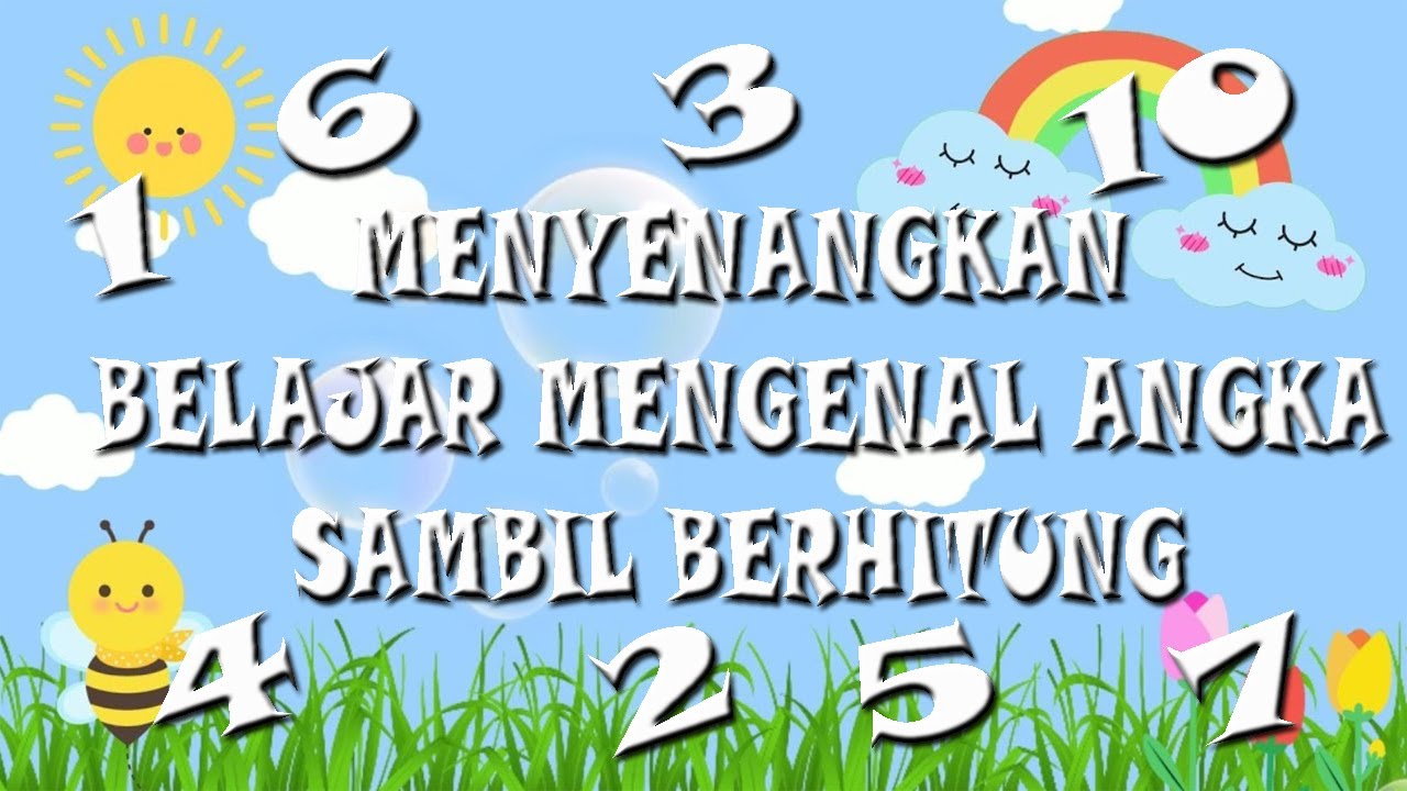 Menyenangkan Belajar Mengenal Angka Sambil Berhitung - YouTube