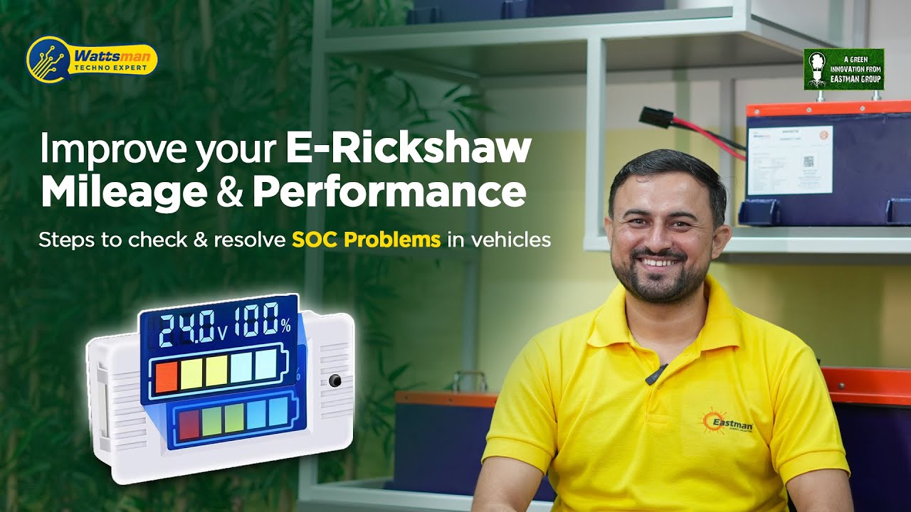 Steps to check & solve state of charge problem in e rickshaw | Wattsman ...