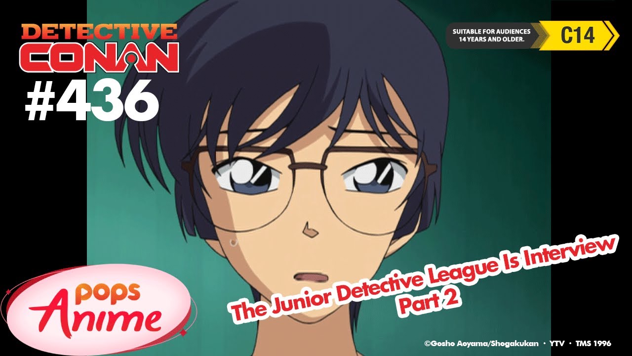 Detective Conan - Ep 436 - The Junior Detective League Is Interview ...