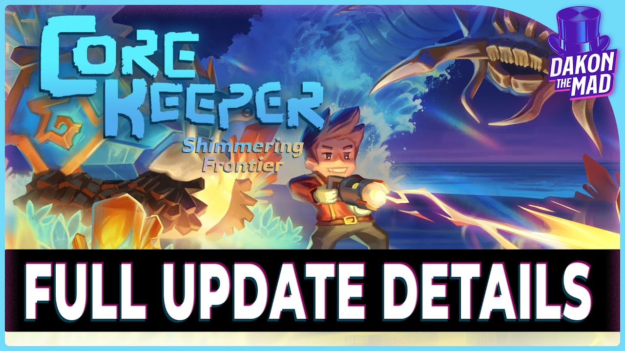 Core Keeper EA | Shimmering Frontier Overview! - YouTube