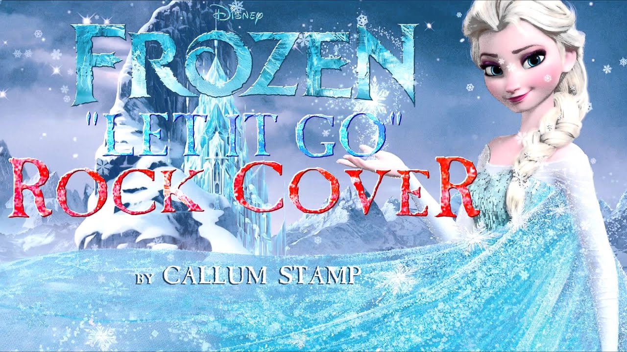 Frozen - Let It Go (ROCK COVER) - YouTube