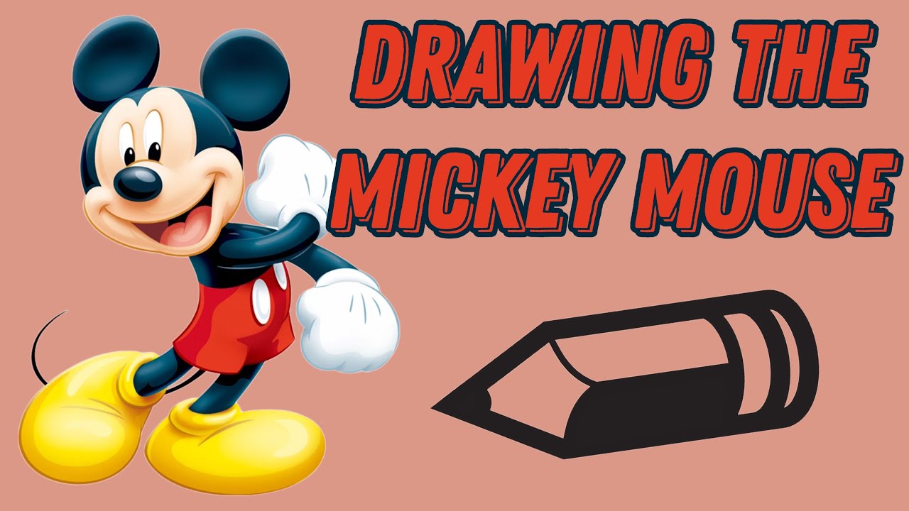 How to Draw the Mickey Mouse - Entertainment video for Kids - YouTube