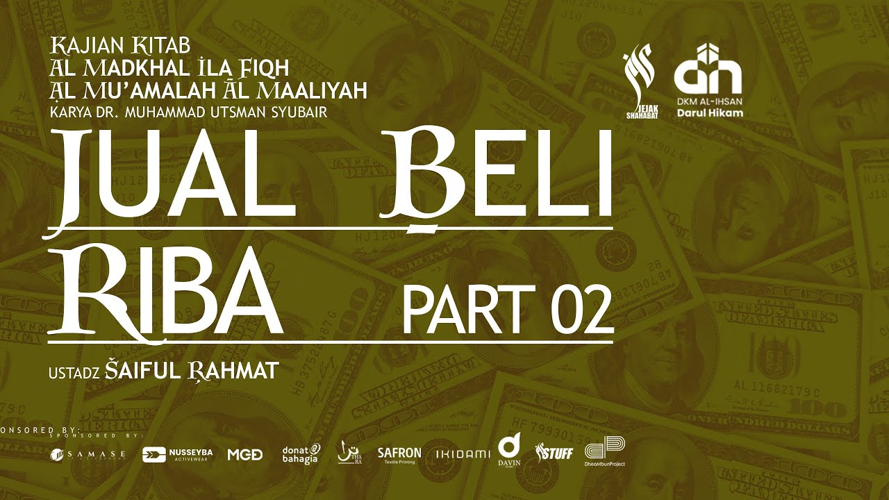 🔴[LIVE ] JUAL BELI RIBA PART 2 - USTADZ SAIFUL RAHMAT حفظه الله تعالى ...