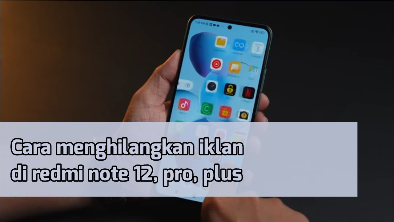 Cara menghilangkan iklan di redmi note 12, pro, plus - YouTube