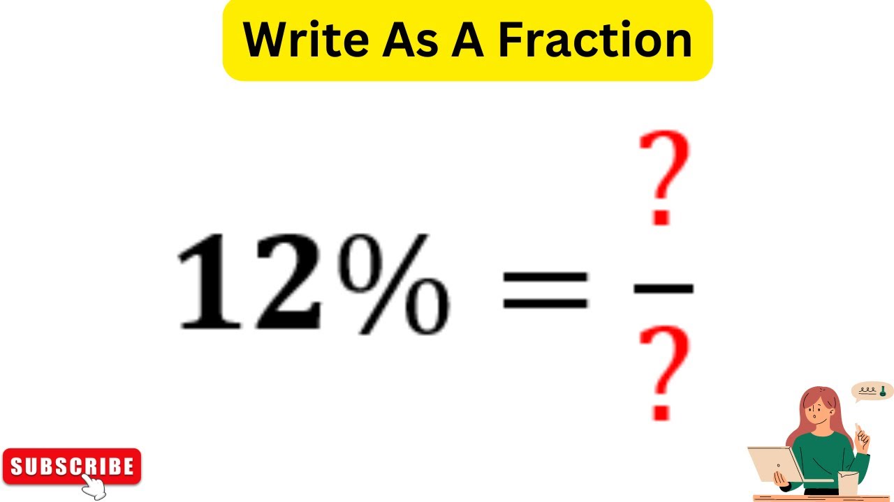 12 As A Fraction Write 12 As A Fraction YouTube