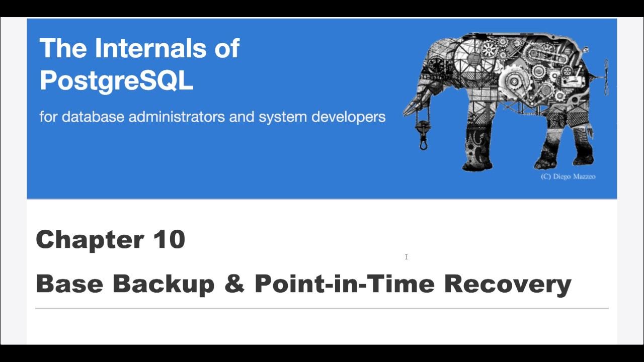 PostgreSQL Internals - Base Backup & Point-in-Time Recovery - YouTube